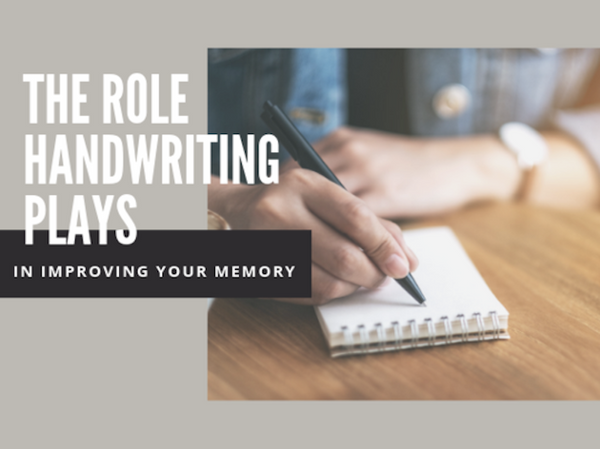 The Role Handwriting Plays in Improving Your Memory - Modern Fuel